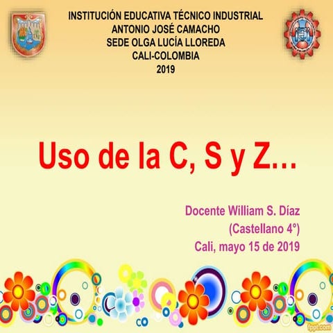 Ortografia el uso las letras c,s y z | PPT