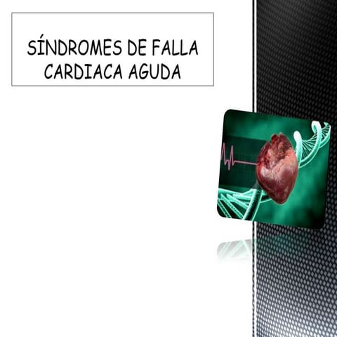 Insuficiencia Cardiaca Aguda - Revisión y Actualización | PDF