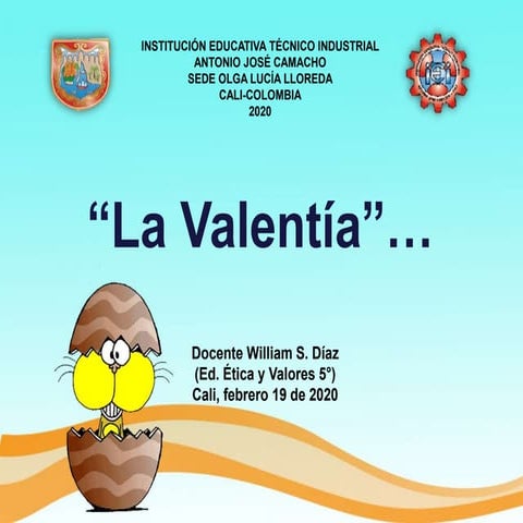 Clase etica 5-02-19-20_la valentia | PPTX