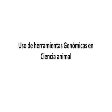 clase Heramientas de mejora animal EN CIENCIA ANIMAL | PPTX