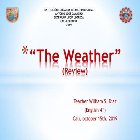 Clase ingles 4_10-15-19_the weather-review | PPTX