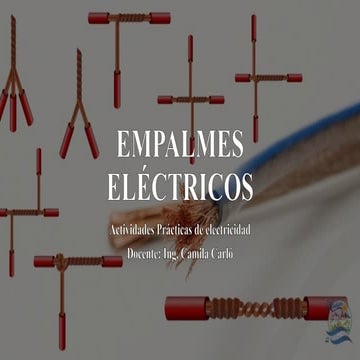 Tipos de empalmes eléctricos y pasos para realizarlos | DOCX