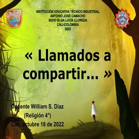 Clase_Religion_4-10-18-22_Llamados a Compartir.pptx