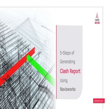 5 Steps of Generating Clash Report Using Navisworks | PPTX