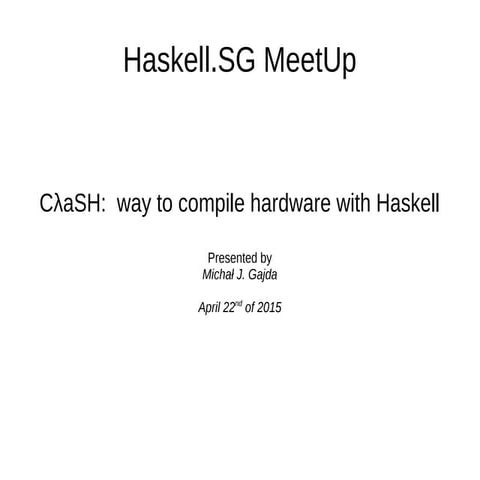 On using Haskell DSL - CLaSH, to implement a simple digital stopwatch on FPGA | PDF