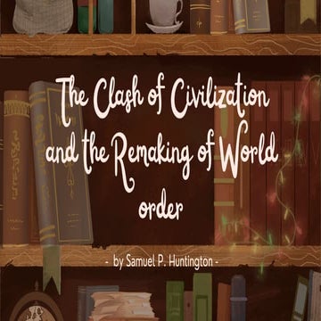 CLASH OF CIVILIZATION AND THE REMAKING OF WORLD ORDER.pdf