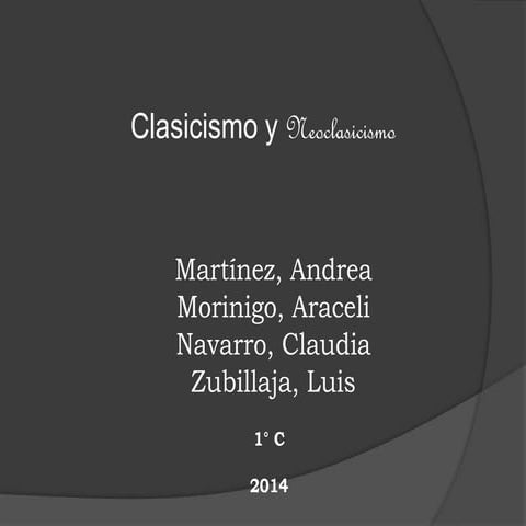 Clasicismo y Neoclasicismo | PPTX