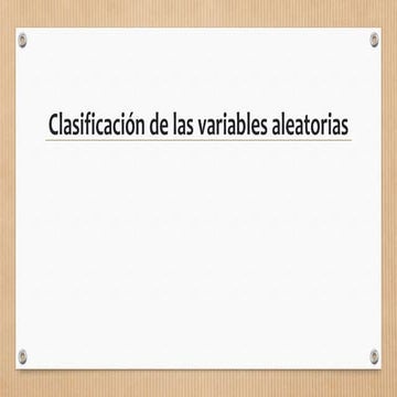 Clasificación de las variables aleatorias.pptx