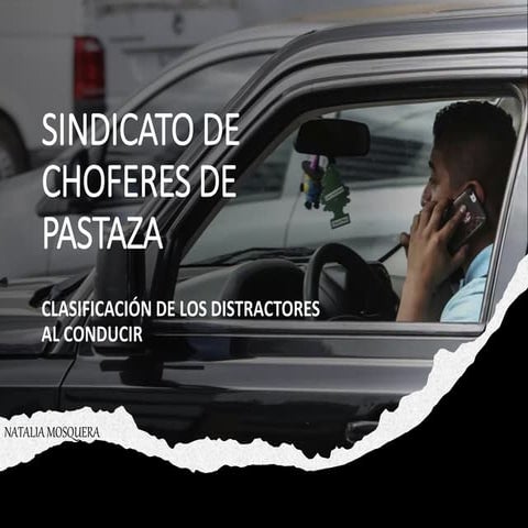 CLASIFICACIÓN DE LOS DISTRACTORES AL CONDUCIR NATALIA MOSQUERA.PPTX