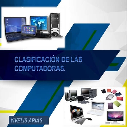 Clasificación de las computadoras | PPTX
