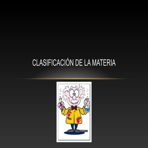 Clasificacion de la materia | PPT
