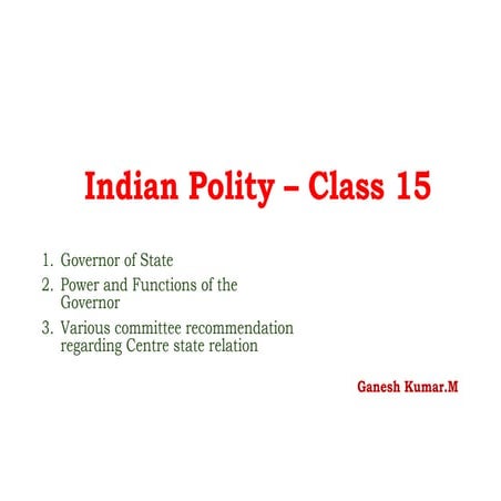 INDIAN POLITY _ GOVERNOT FUNCTIONS AND POWERS | PDF