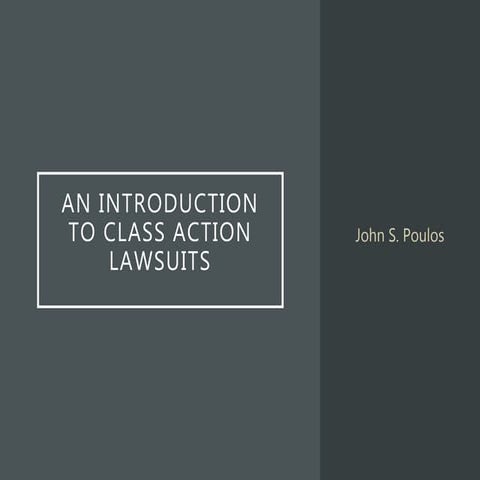 An Introduction to Class Action Lawsuits | PPTX