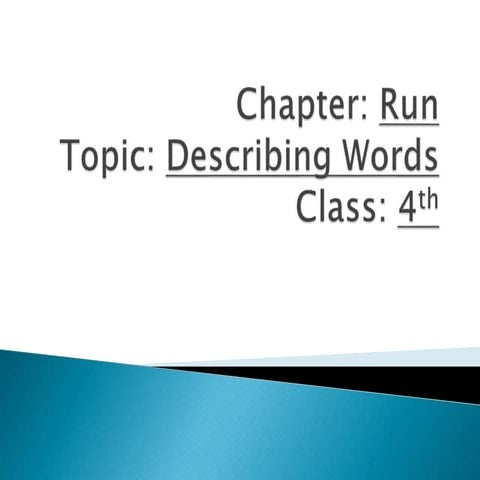 Class- 4, Describing Words- K.V. No. 1 K.V.S. Pathankot.pptx