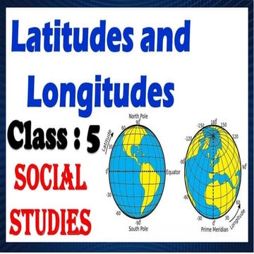Class-5-SST-LONGITUDES-AND-LATITUDES.pptx
