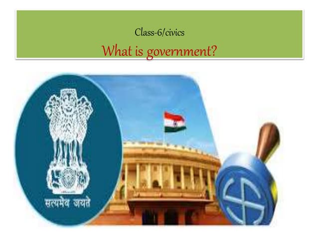 6th Std Social Science- Civics - ch 3. Government | PDF