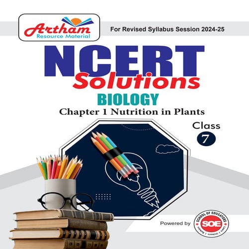 Class 7 Science NCERT Solution Chapter 1 Nutrition in Plants | PDF