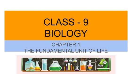 The Fundamental unit of life- Cell, Class 9 Chapter-5 | PPTX ...