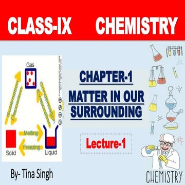 Class ix chemistry chapter-1 MATTER IN OUR SURROUNDING | PPTX