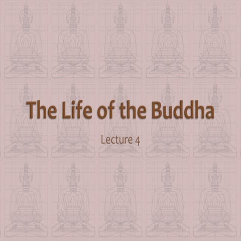 Life of the buddha | PPT