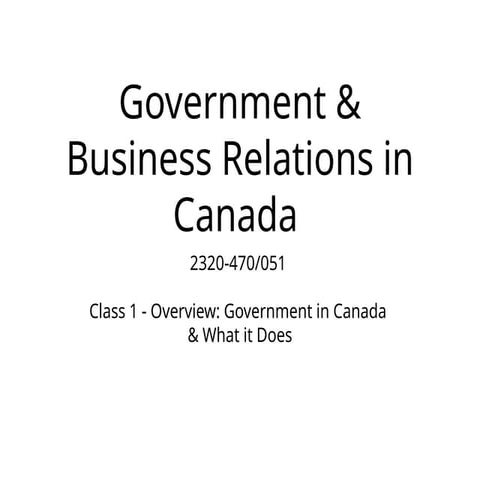 Class 1 - Government in Canada Fall 2017.pptx