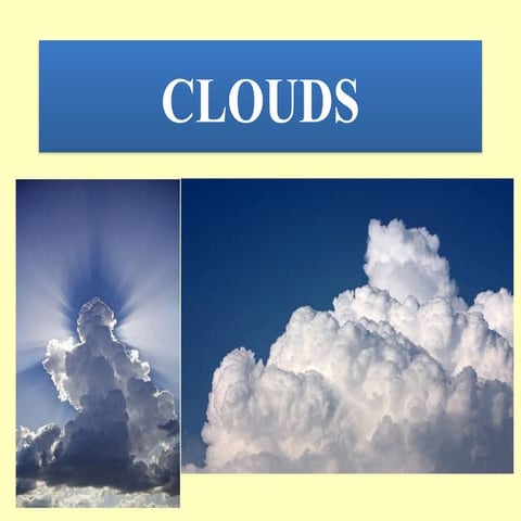 Class 10 Clouds.pptxvvggbjbjbbvbbvvgfxxc | PPTX