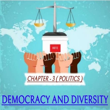Class 10 politics chapter 3 democracy and diversity | PPTX