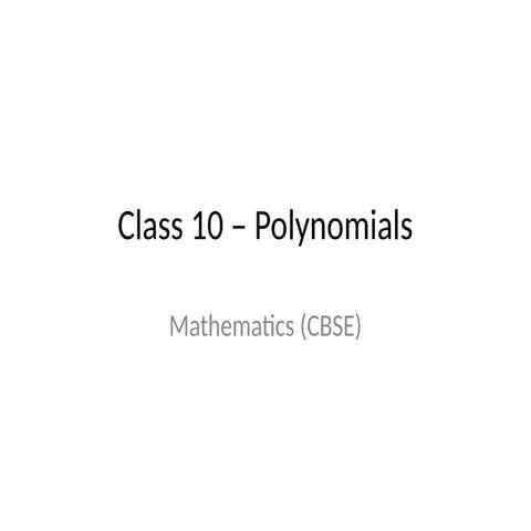 Class_10_Polynomials (1).pptx cbse project | PPTX
