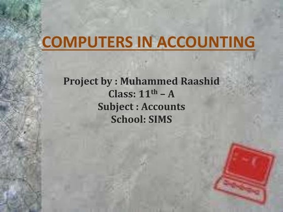Computerized accounting. | PPTX | Business Accounting & Finance | Business