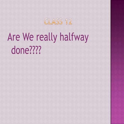 Class 12 | PPTX