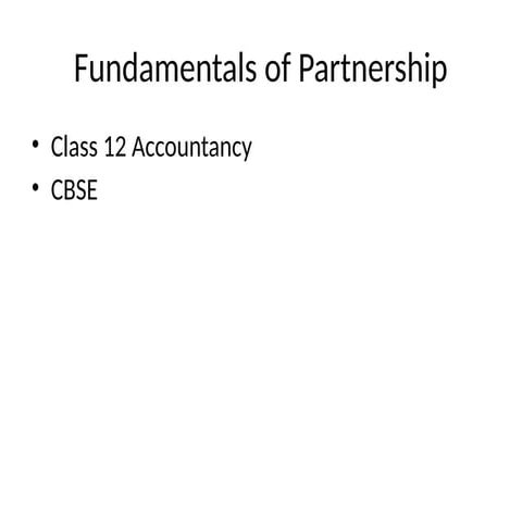 Class_12_Accountancy_Fundamentals_of_Partnership.pptx