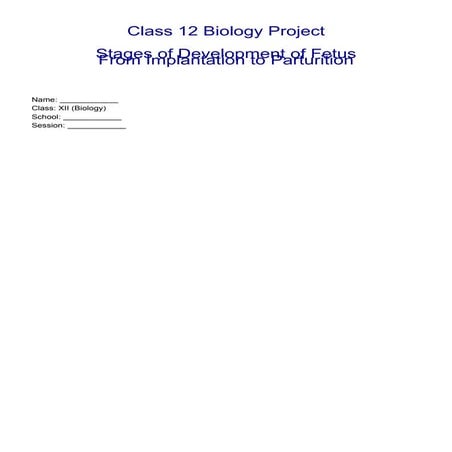 Class_12_Biology_Project_15_Pages_Fetal_Development.pdf