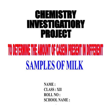 Study of quantity of caesin present in different samples of milk | DOCX