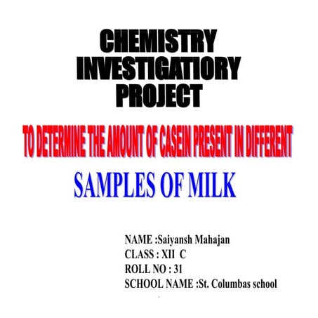 Class 12 chemistry project on testing the amount of casein in milk (1).doc
