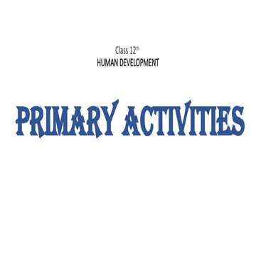 Class 12 GEOGRAPHY Primary Activities.pptx