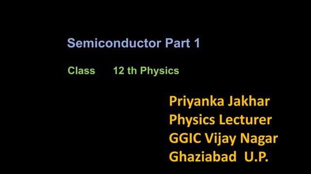 Semiconductor Devices Class 12 Part-1 | PPT