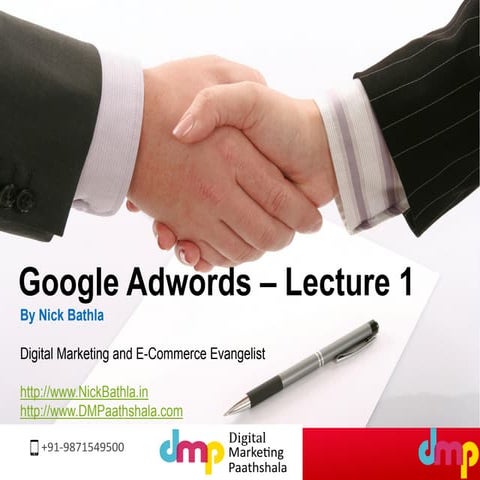 Basics of Google Adwords explained and presented by Digital Marketing ...