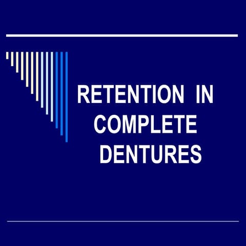 Retention stability support in complete dentures | PPT
