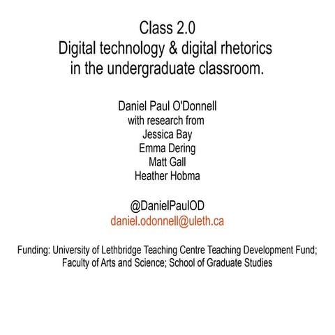 Class 2.0: Digital technology & digital rhetorics in the undergraduate ...