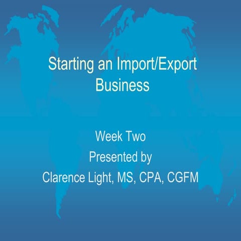 Class 2 for starting an import export business | PPT