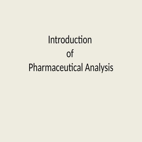 BP102 T_Pharmaceutical_analysis_intro.pptx