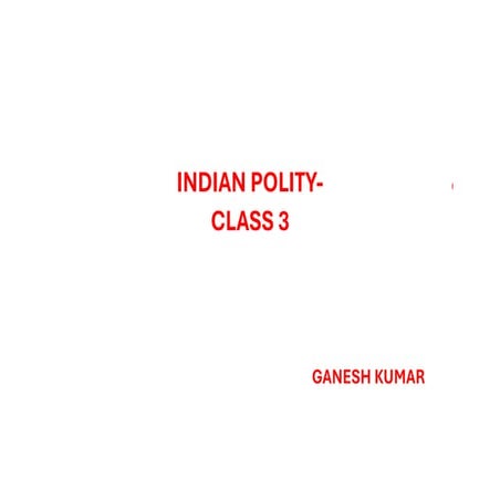 INDIAN POLITY NOTES -Indroductory document | PDF