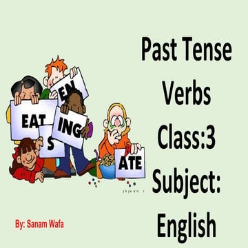 Class 3 english - past tense verbs - ashraf (1) | PPTX