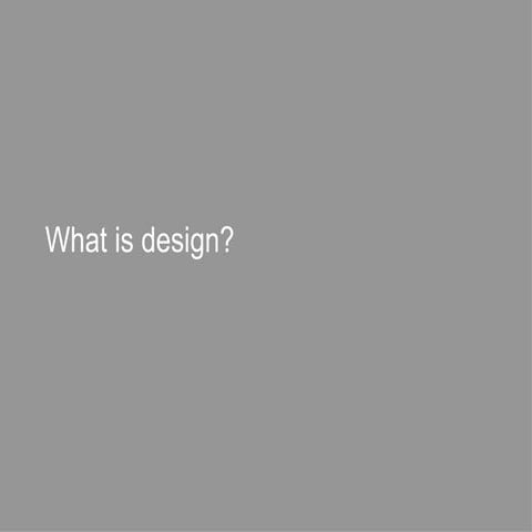 Class 3 What Is Design | PPT