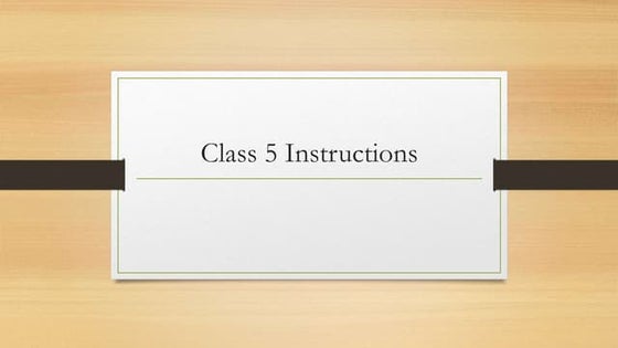 Class 7 instructions | PPT