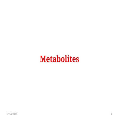 Class 5 Metabolites.pptx Metabolites.pptx