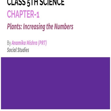 Class 5th Science (Chapter 1) Plants: Increasing the numbers | PPTX
