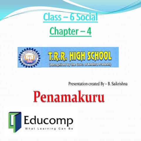 Class – 6 social penamakuru 1 | PPTX