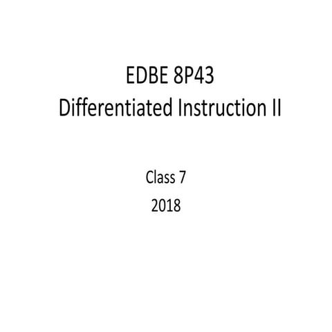 Class 7 differentiated instruction 2 2018 | PPT