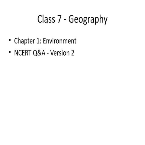 Class_7_Environment_Chapter_1_NCERT_Answers_V2.pptx